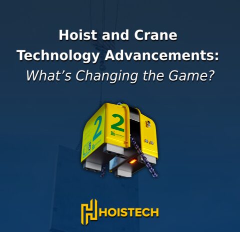 Hoist and Crane Technology Advancements: What’s Changing the Game ...